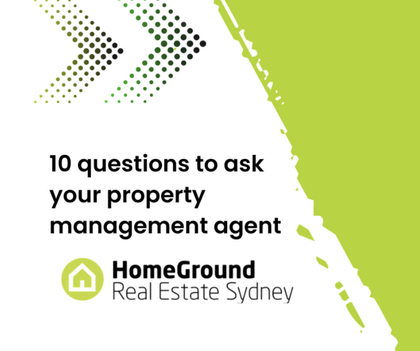 10 questions to ask your Property Manager | HomeGround Real Estate Sydney